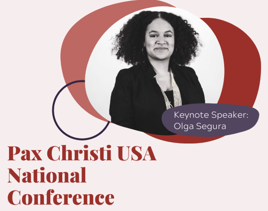 2021 Pax Christi USA National Conference – Pax Christi USA
